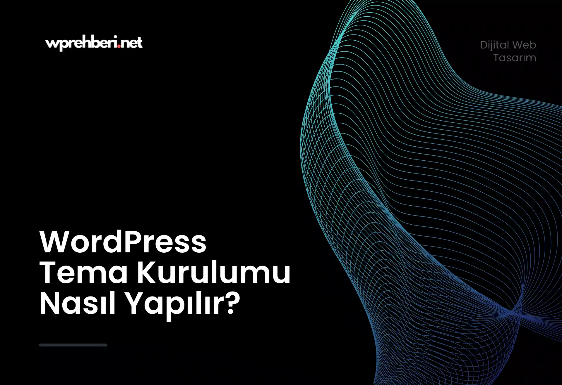 WordPress Tema Kurulumu Nasıl Yapılır? - Wordpress Rehberi